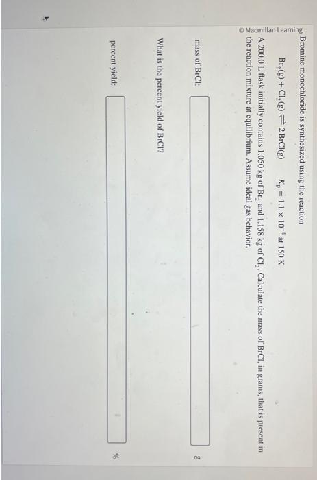 Solved Bromine monochloride is synthesized using the | Chegg.com