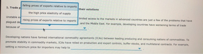 Solved Unstable export markets, worsening terms of trade, | Chegg.com