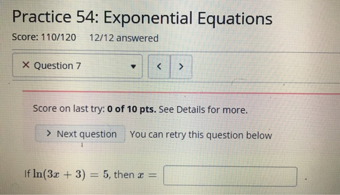 Solved Practice 54: Exponential Equations Score: 110/120 | Chegg.com