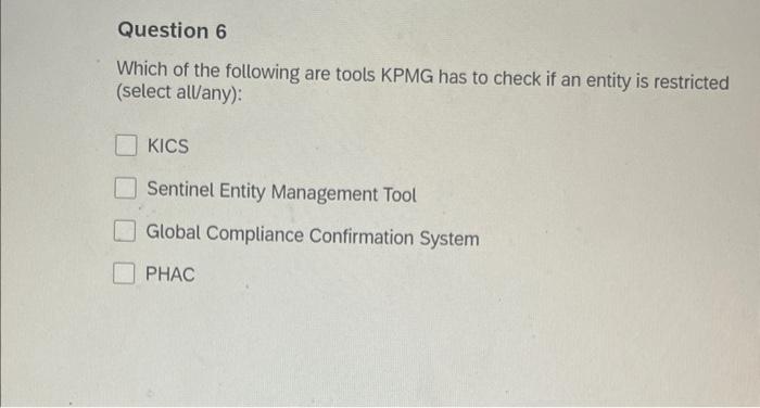 Solved Which of the following are tools KPMG has to check if | Chegg.com