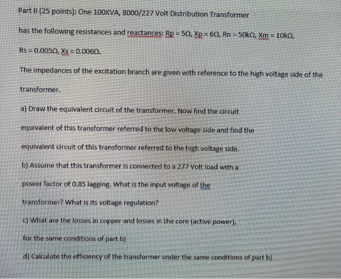 Solved Part II (25 points): Un Transformador de distribución | Chegg.com