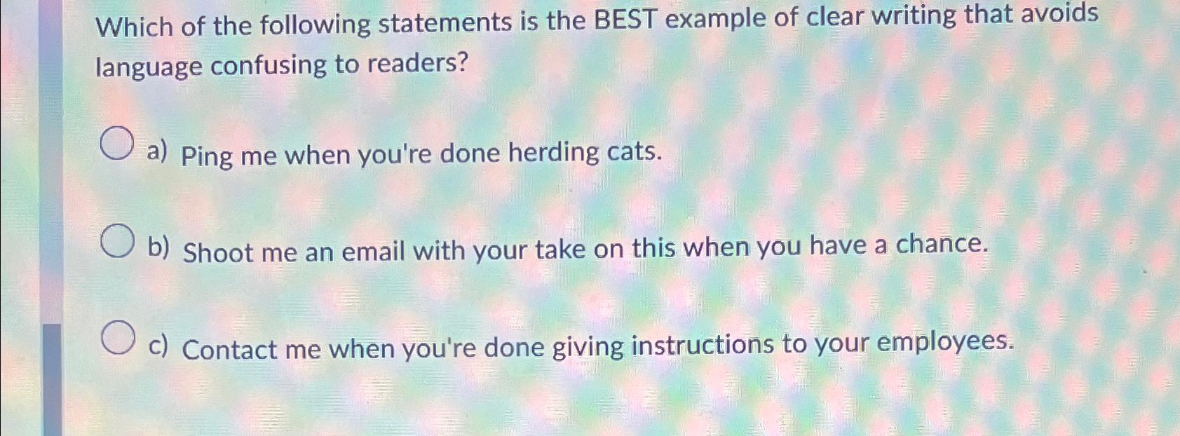 Solved Which of the following statements is the BEST example | Chegg.com