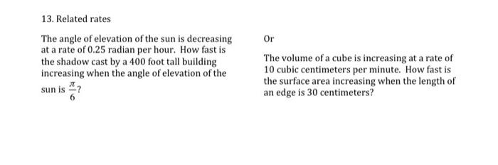 Solved 13. Related rates The angle of elevation of the sun | Chegg.com