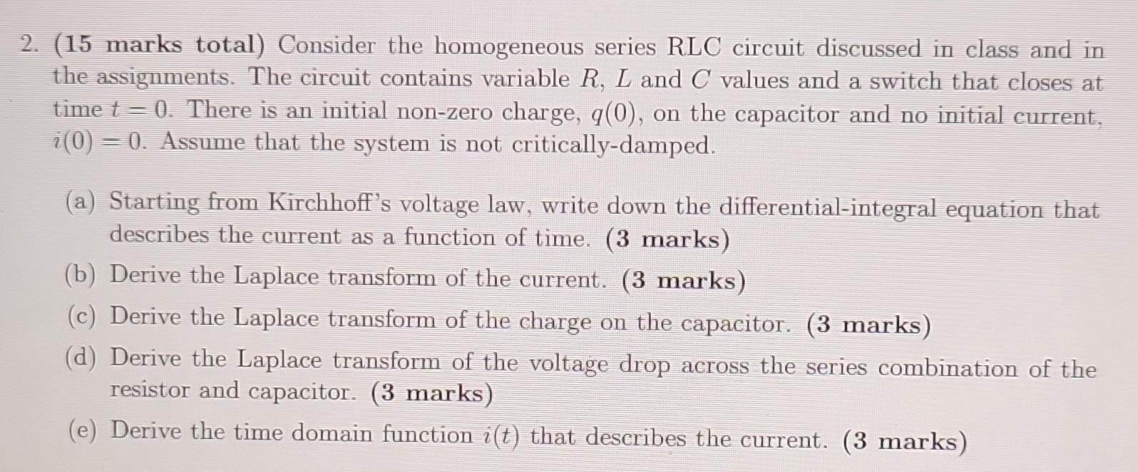 Solved 2. (15 marks total) Consider the homogeneous series | Chegg.com