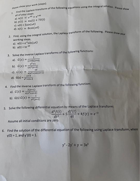 Solved please show vour work (steps). 1. Find the Laplace | Chegg.com