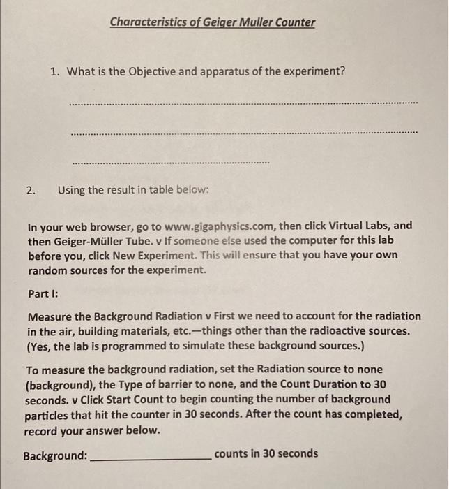 Solved Characteristics of Geiger Muller Counter 1. What is | Chegg.com