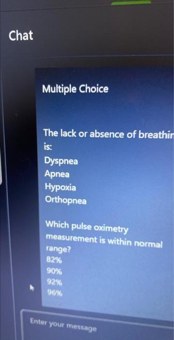 Chat Multiple Choice The lack or absence of breathir | Chegg.com