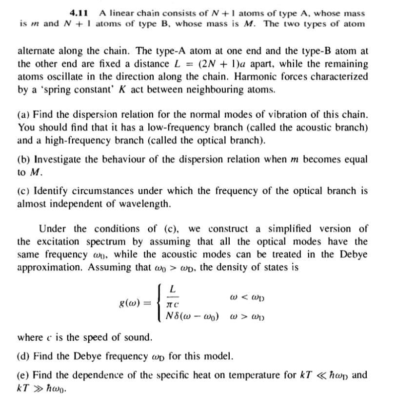 Solved 4.11 A linear chain consists of N+1 atoms of type A, | Chegg.com