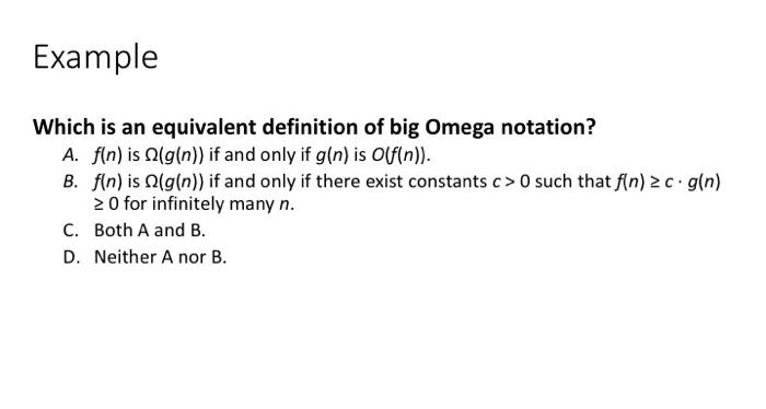 Solved Which is an equivalent definition of big Omega | Chegg.com