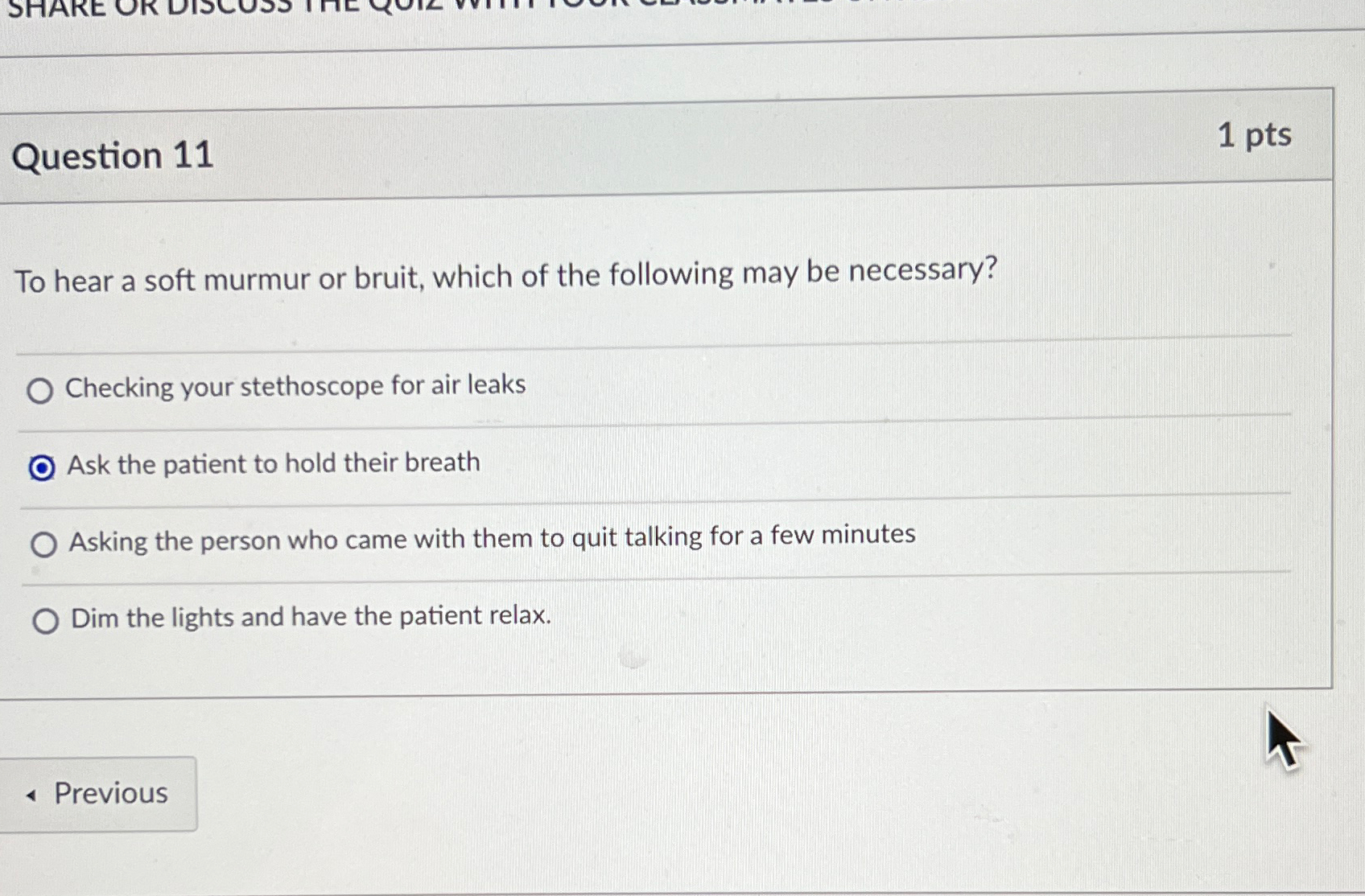 Solved Question 111 ﻿ptsTo hear a soft murmur or bruit, | Chegg.com