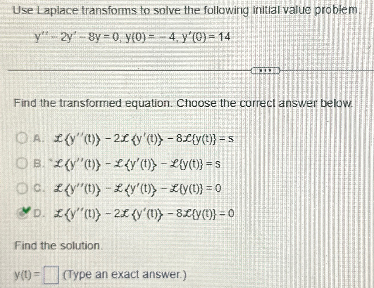 Solved Use Laplace transforms to solve the following initial | Chegg.com