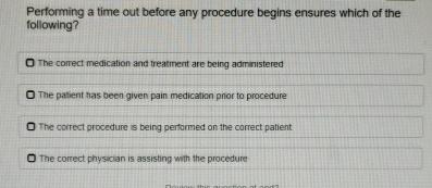 Solved Performing a time out before any procedure begins | Chegg.com