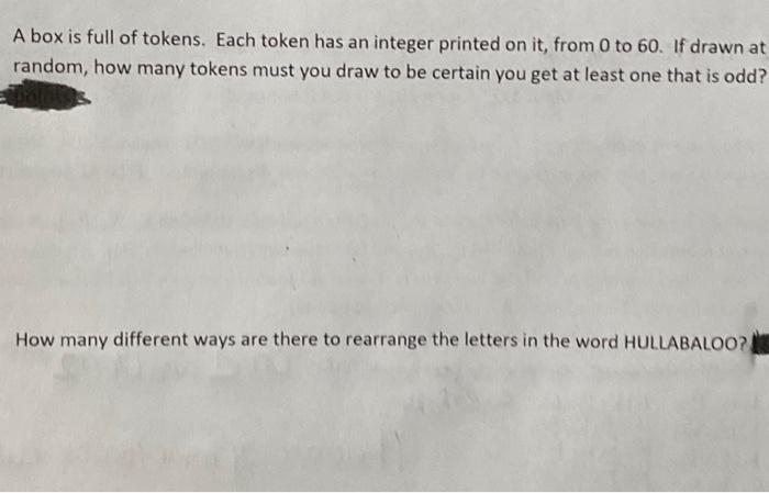 Solved A box is full of tokens. Each token has an integer | Chegg.com