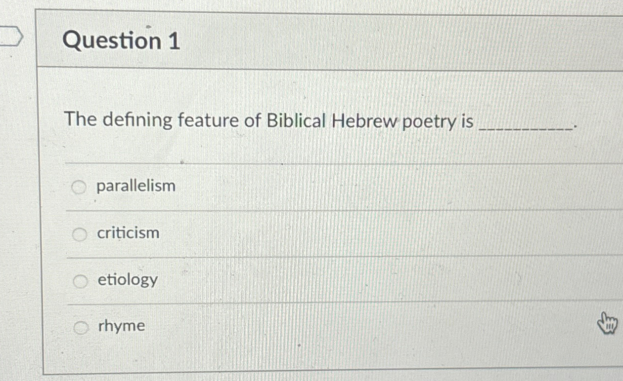 Solved Question 1The defining feature of Biblical Hebrew | Chegg.com