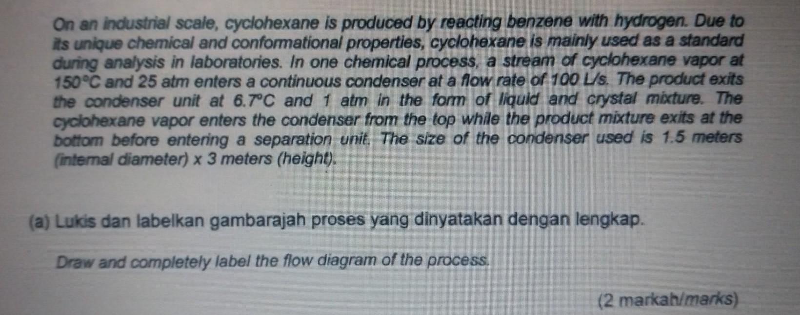 Solved On an industrial scale, cyclohexane is produced by | Chegg.com