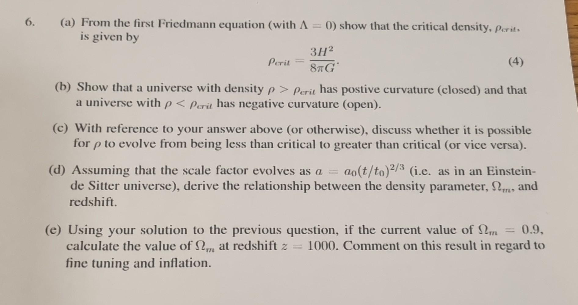 Solved (a) From the first Friedmann equation (with Λ=0 ) | Chegg.com