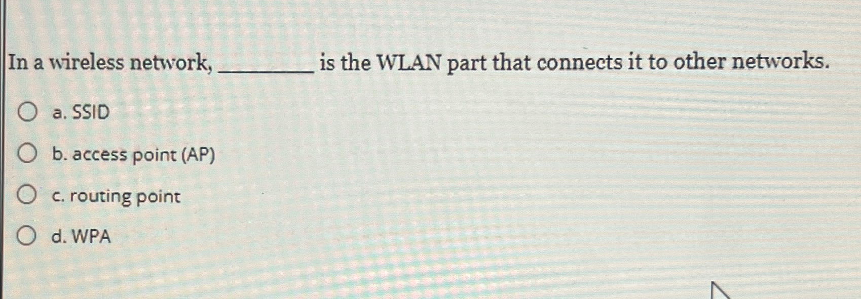 Solved In a wireless network, is the WLAN part that connects | Chegg.com