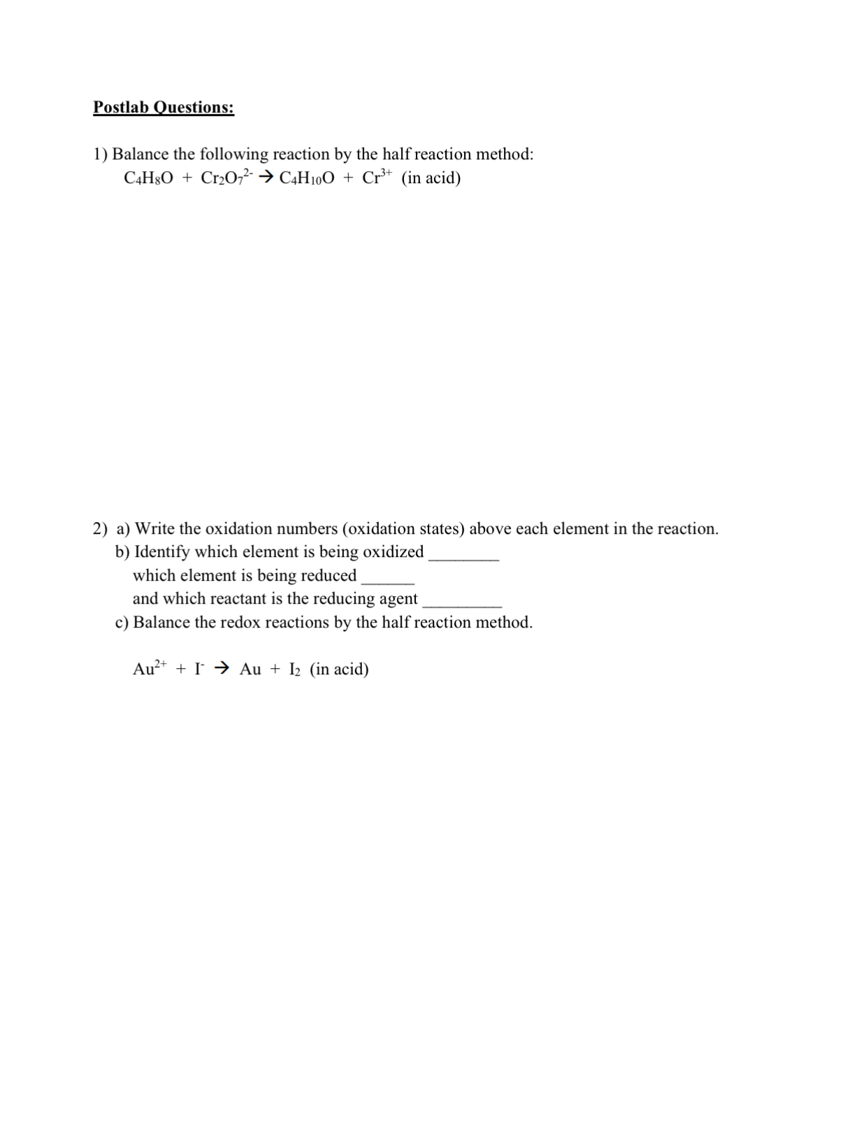 Solved Postlab Questions:Balance the following reaction by | Chegg.com