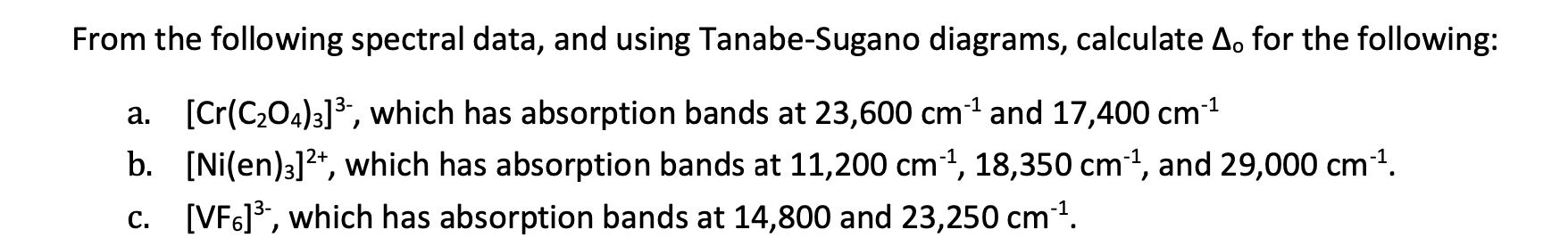 Solved From the following spectral data, and using | Chegg.com