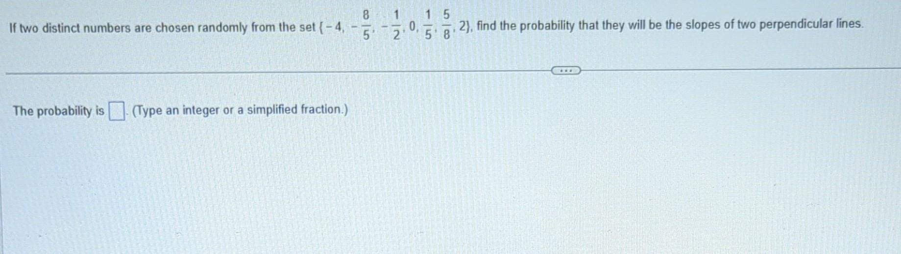 Solved If two distinct numbers are chosen randomly from the | Chegg.com