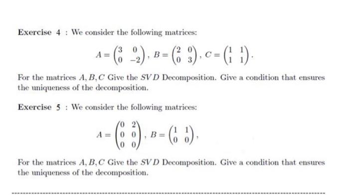 Solved Exercise 4 : We consider the following matrices: | Chegg.com