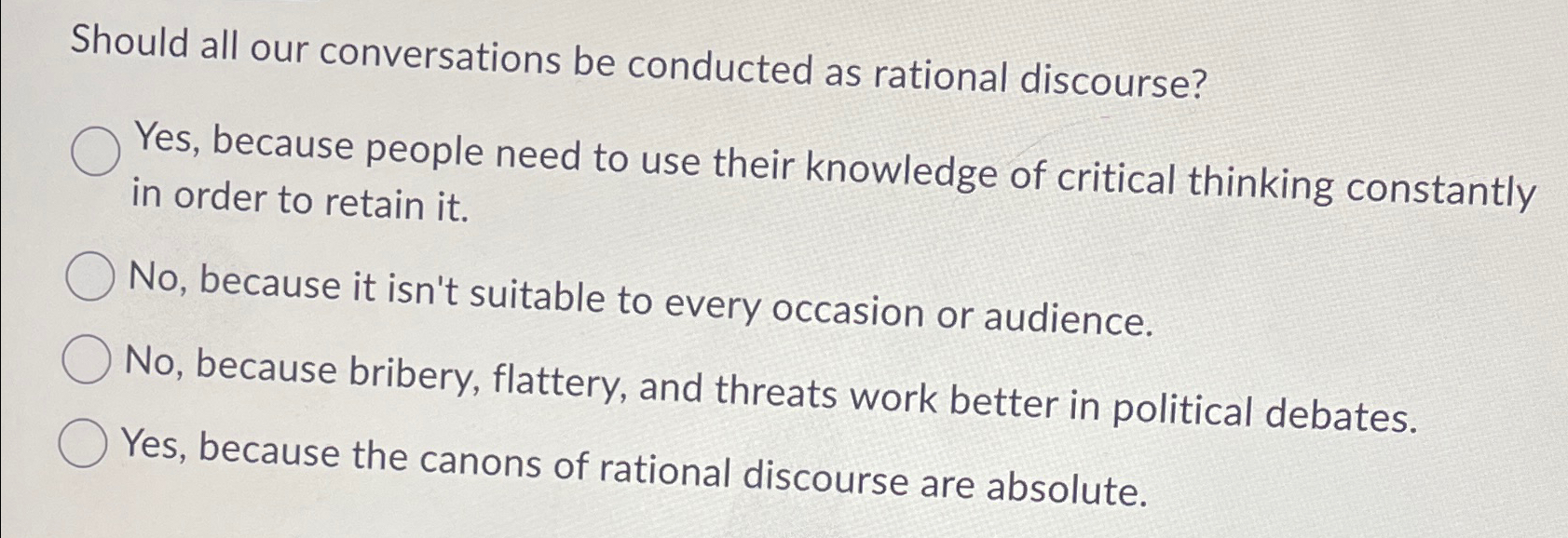 Solved Should all our conversations be conducted as rational | Chegg.com