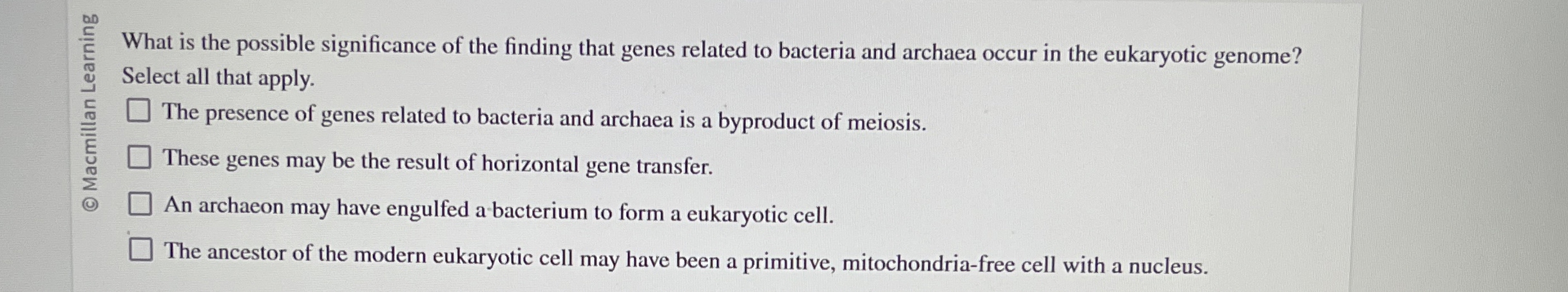 Solved Select all that apply.The presence of genes related | Chegg.com