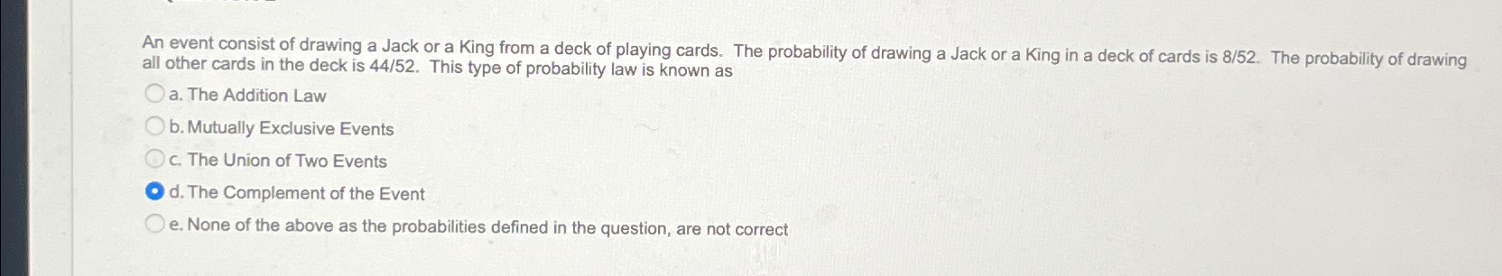 Solved An event consist of drawing a Jack or a King from a | Chegg.com