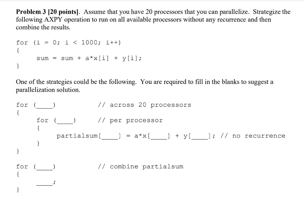 Solved Assume that you have 20 ﻿processors that you can | Chegg.com