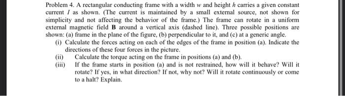 Solved Problem 4. A rectangular conducting frame with a | Chegg.com