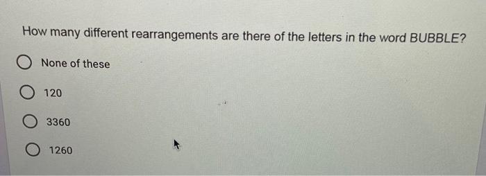 Solved How many different rearrangements are there of the | Chegg.com