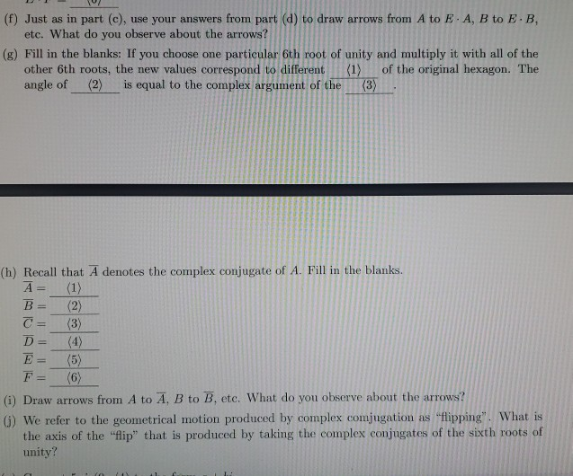 Solved (a) Draw a picture of the 6th roots of unity in the | Chegg.com