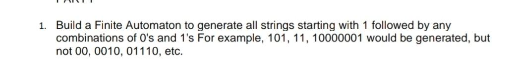 Solved Build A Finite Automaton To Generate All Strings 