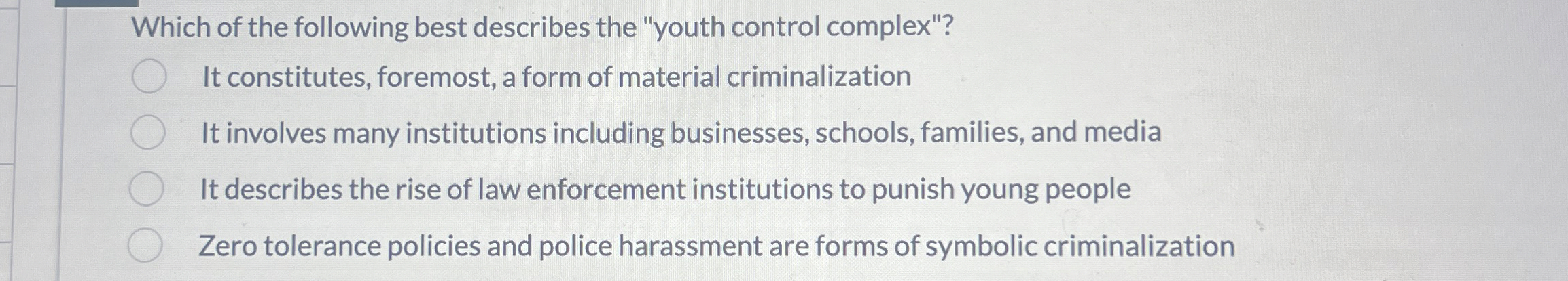 Solved Which of the following best describes the "youth | Chegg.com