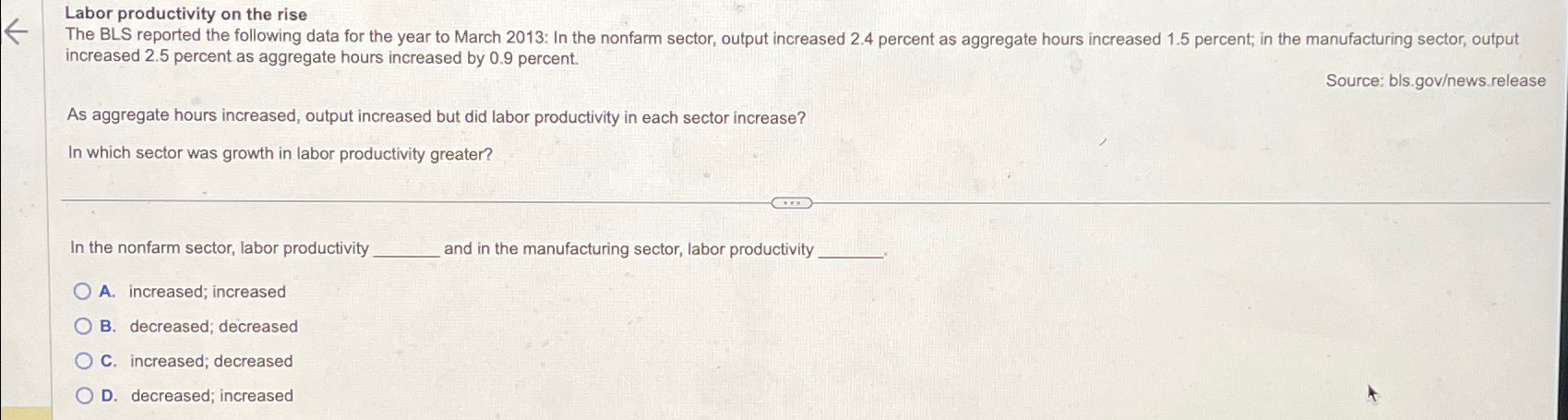 Solved Labor productivity on the riseThe BLS reported the | Chegg.com