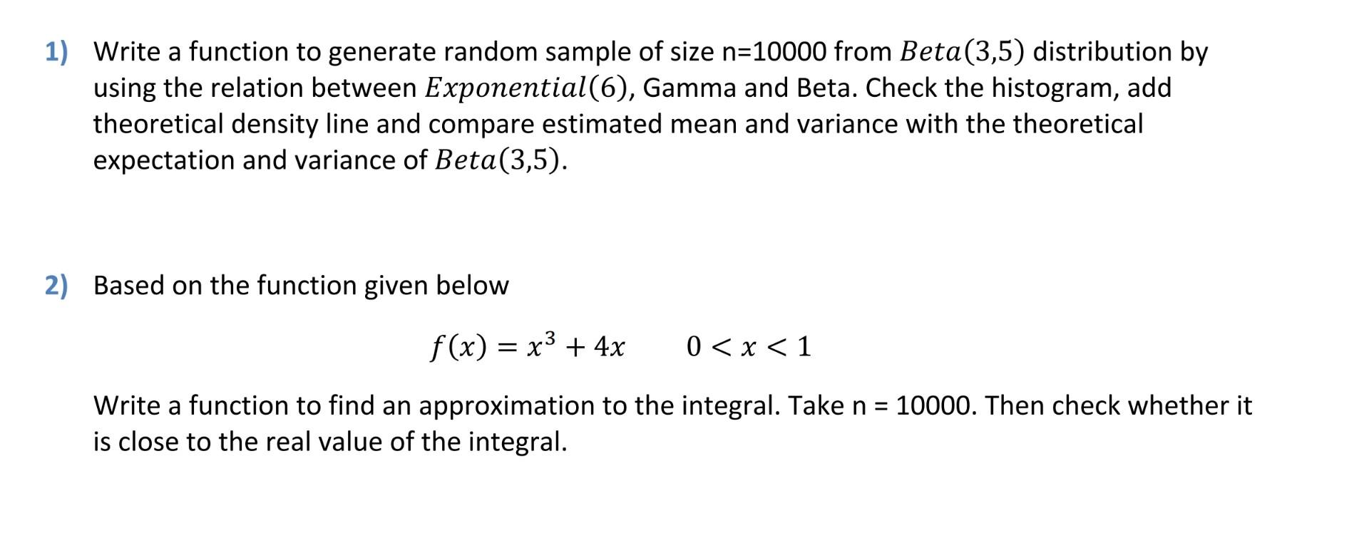 Solved 1) Write a function to generate random sample of size | Chegg.com