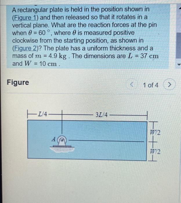 Solved A rectangular plate is held in the position shown in | Chegg.com