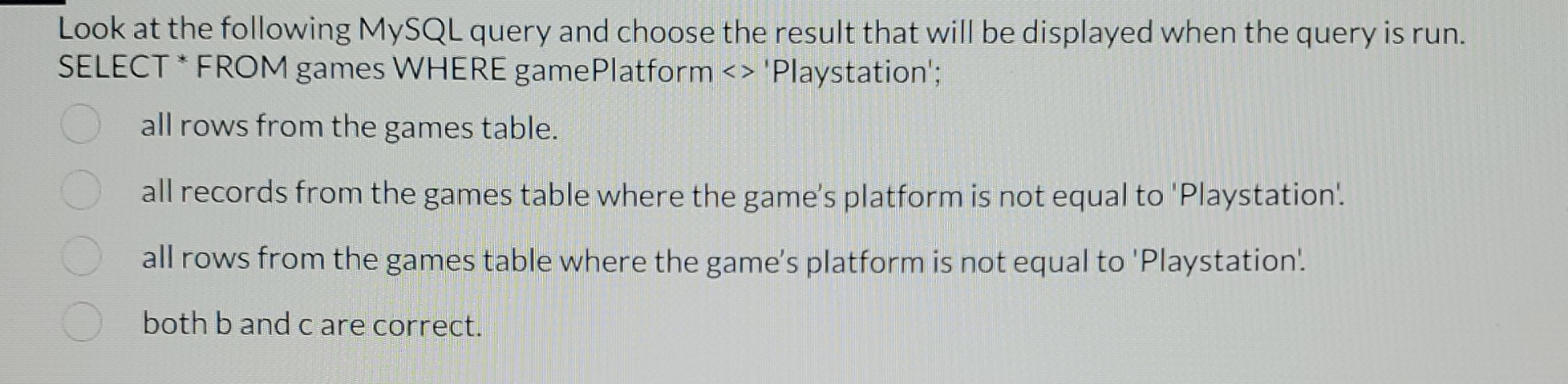 Solved Look at the following MySQL query and choose the | Chegg.com