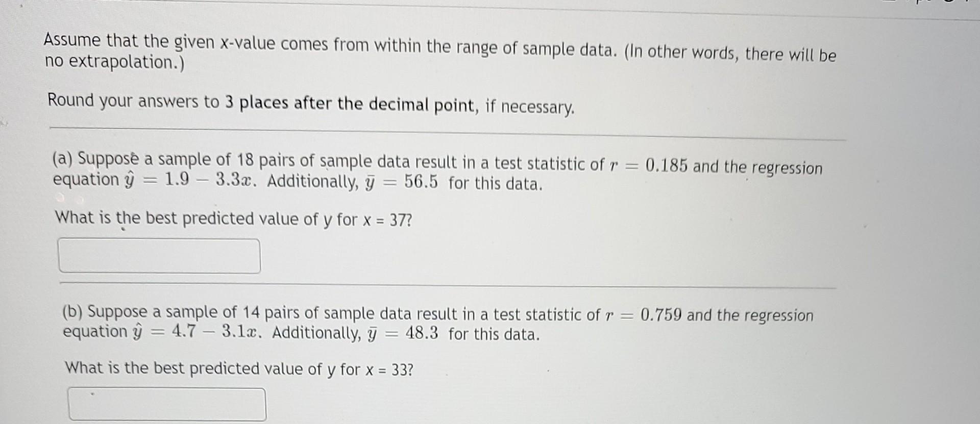 Solved Assume that the given x-value comes from within the | Chegg.com