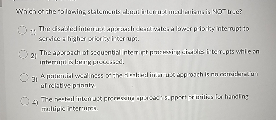 Solved Which of the following statements about interrupt | Chegg.com