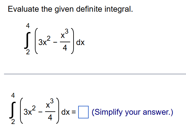 Solved Evaluate the given definite | Chegg.com