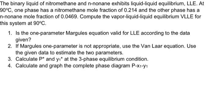 Solved The binary liquid of nitromethane and n-nonane | Chegg.com