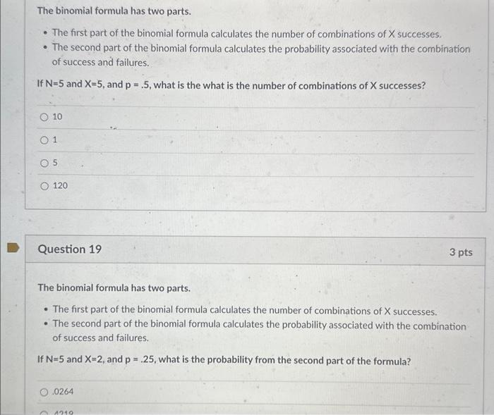 Solved The binomial formula has two parts. - The first part | Chegg.com