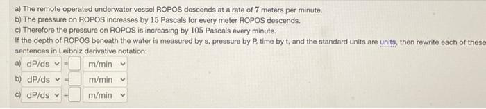 Solved a) The remote operated underwater vessel ROPOS | Chegg.com