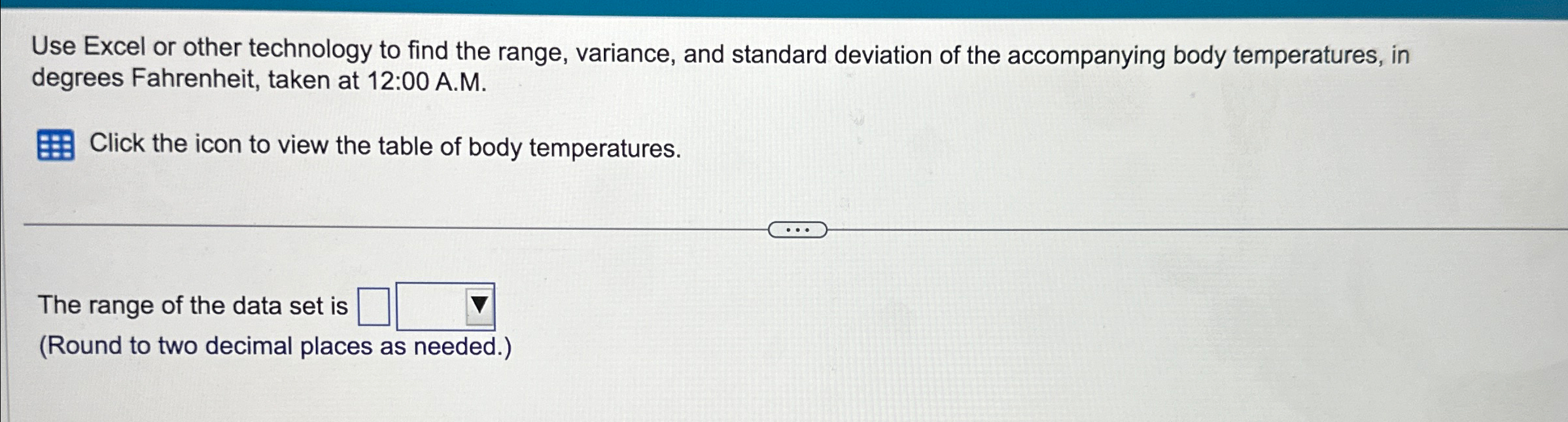 Use Excel or other technology to find the range, | Chegg.com