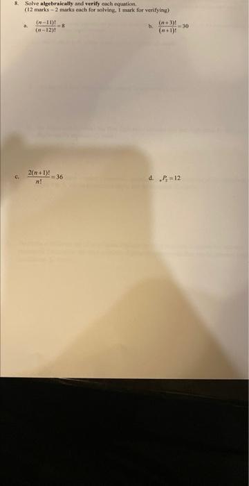 Solved 8. Solve algebraically and verify each equation. (12 | Chegg.com