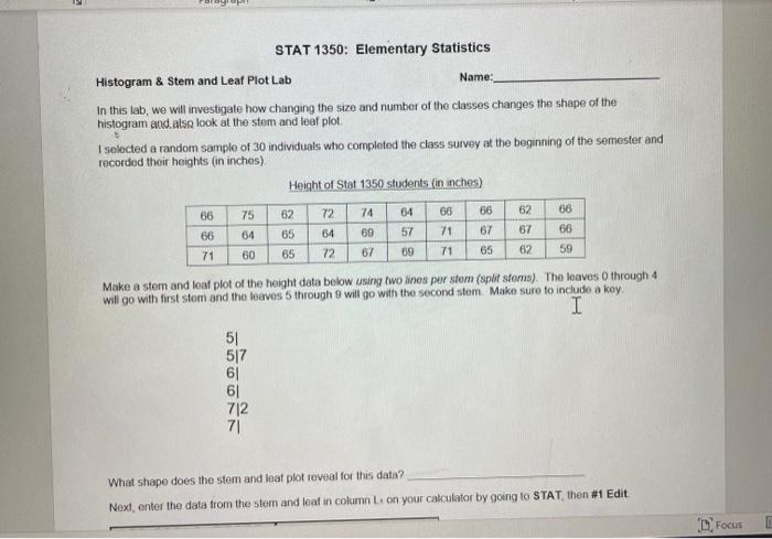 Solved STAT 1350: Elementary Statistics Histogram & Stem and | Chegg.com