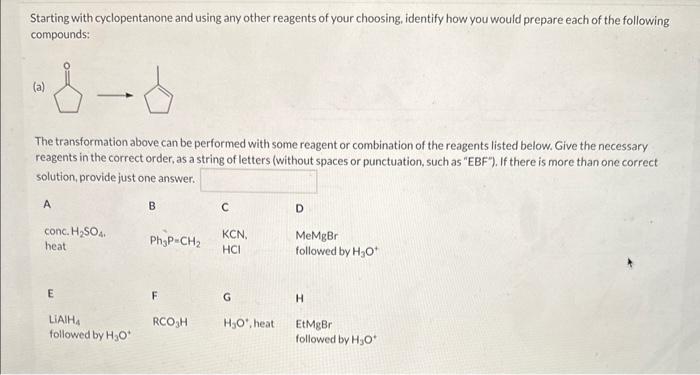 Solved Starting with cyclopentanone and using any other | Chegg.com