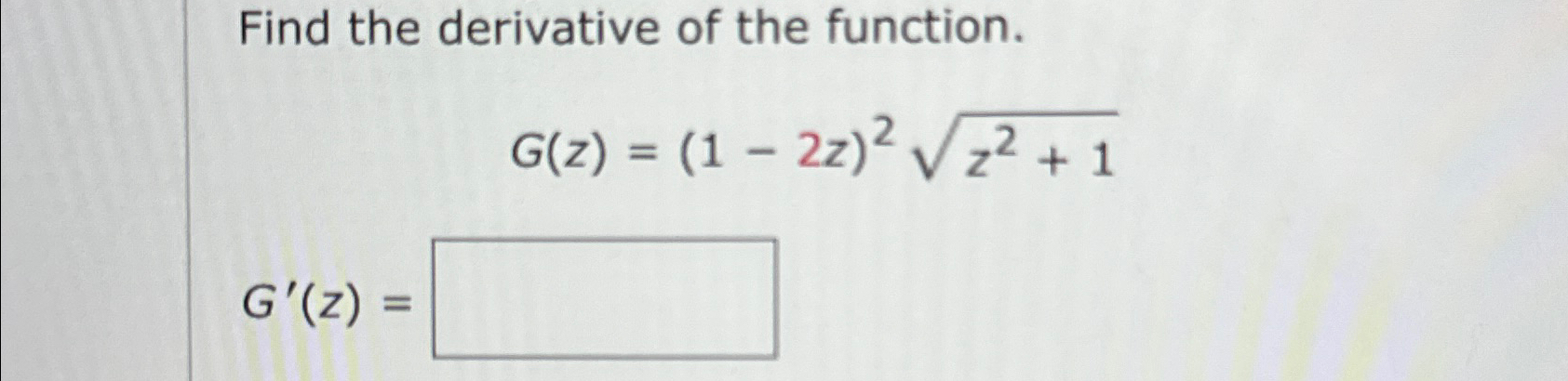Solved Find the derivative of the | Chegg.com
