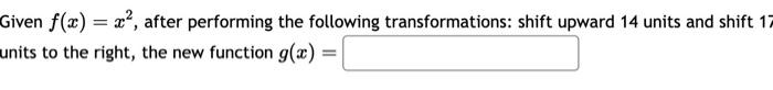 Solved Given f(x)=x2, after performing the following | Chegg.com